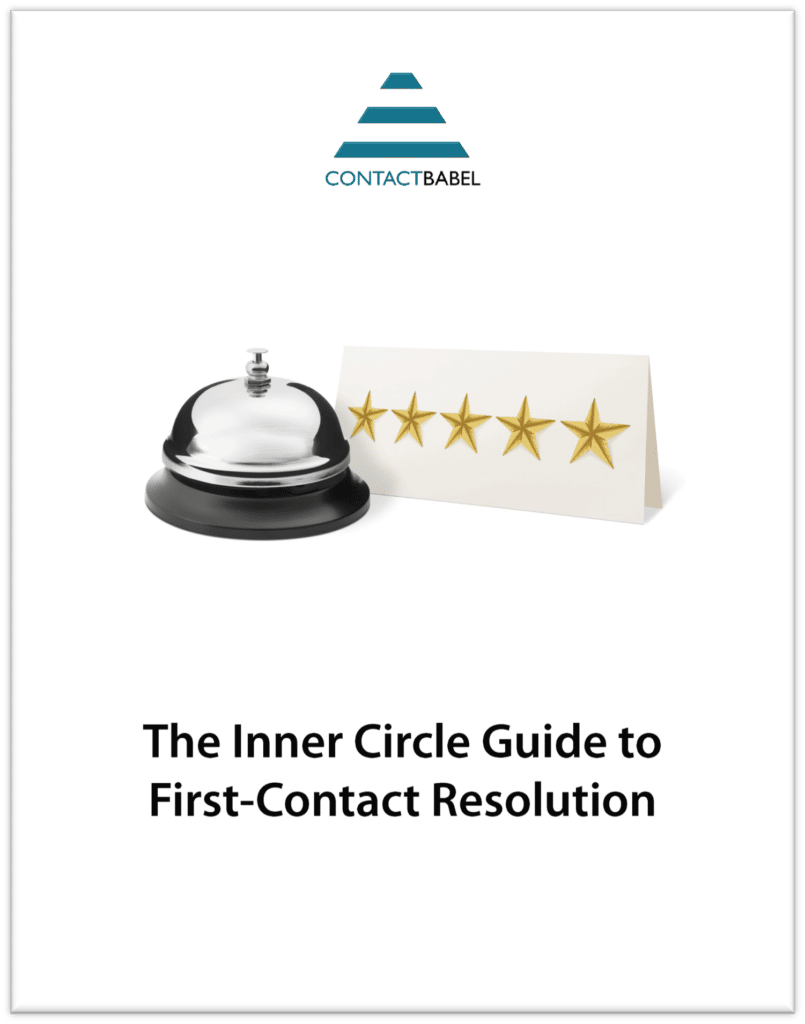 The Inner Circle Guide to First-Contact Resolution | ContactBabel The Inner Circle Guide to First-Contact Resolution | ContactBabel