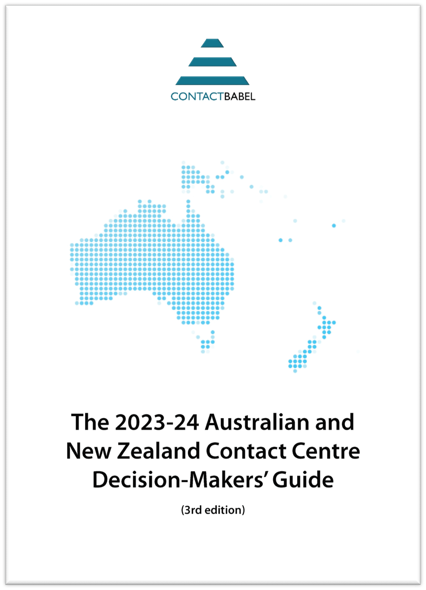 The 2023-24 Australian and New Zealand Contact Centre Decision-Makers ...